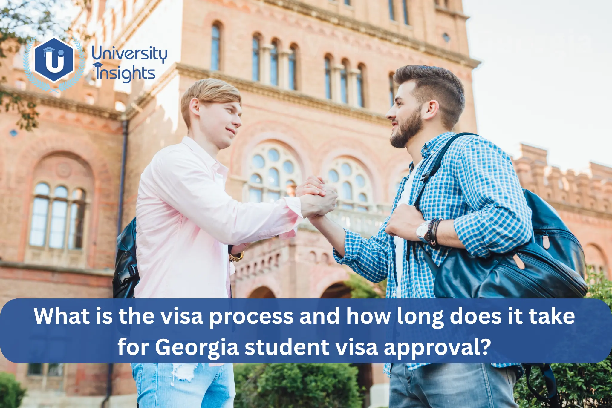 Georgia Student Visa Process & Approval Time