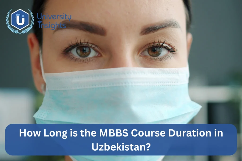 How Long is the MBBS Course Duration Uzbekistan